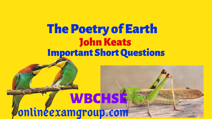 The Poetry of Earth - Important Short Questions with Answers for HS ...