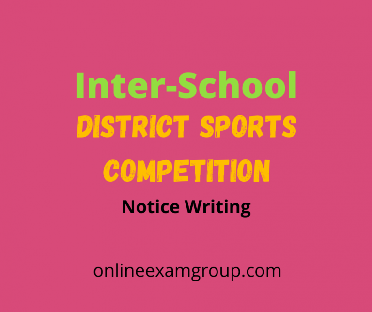 Inter-School District Sports Competition - Notice Writing.