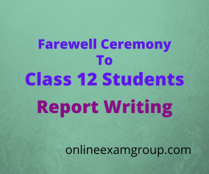 Write a report for the school magazine on the farewell ceremony of ...