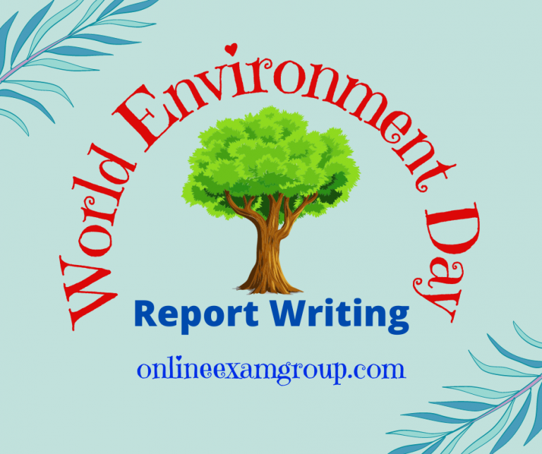 World Environment Day - Report Writing.